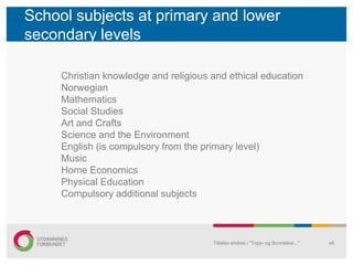 The norwegian school system | PPTX