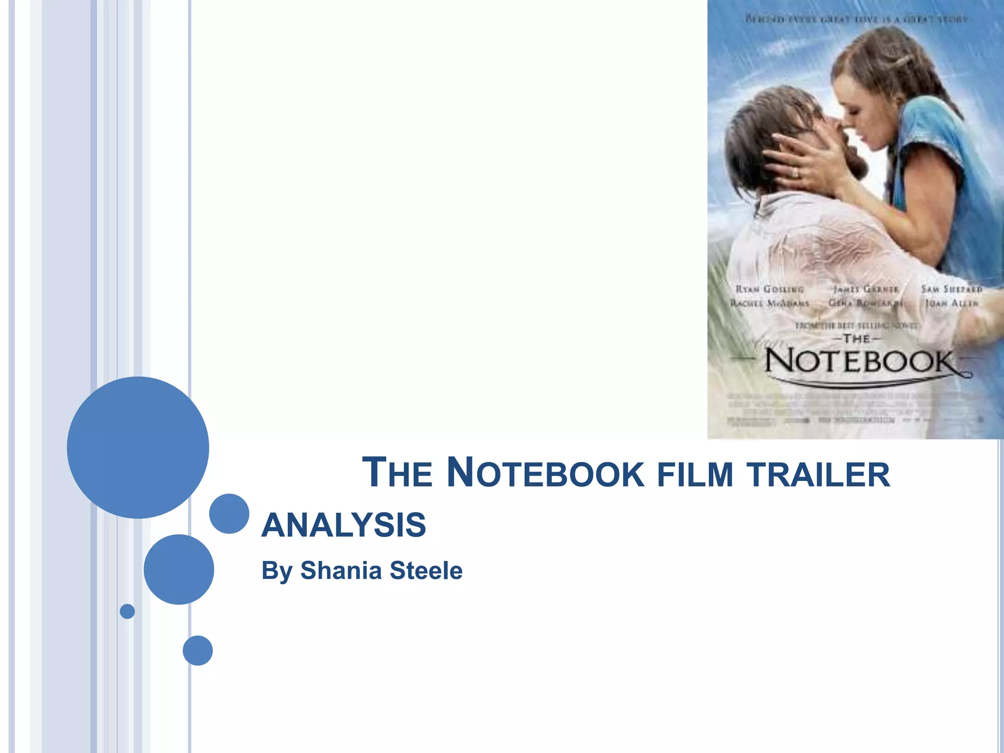 The Notebook film trailer analysis | PPTX