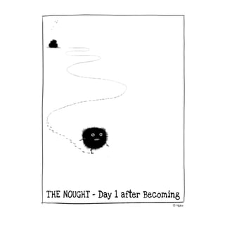 The Becoming of Nought - and how the story went on... | PDF