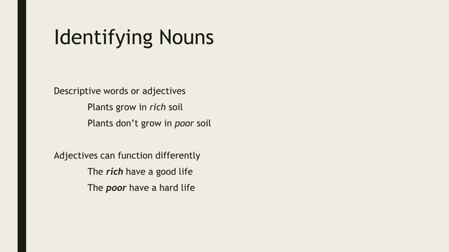 The Noun Phrase, identifying nouns (descriptive words or adjectives) | PPT