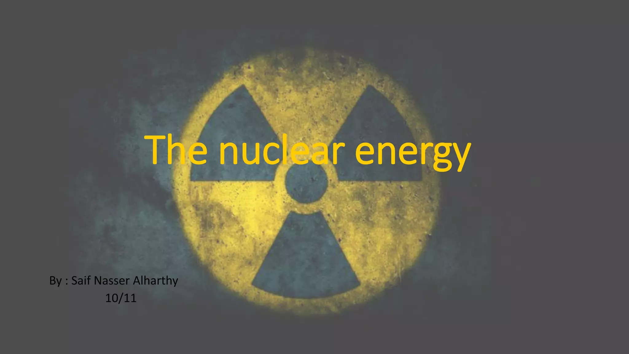 the nuclear energy.pptx