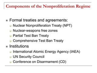The Nuclear Nonproliferation Regime.pptx