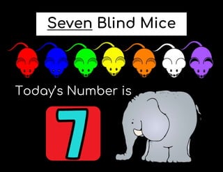 The Number 7-Seven Blind Mice.pptx