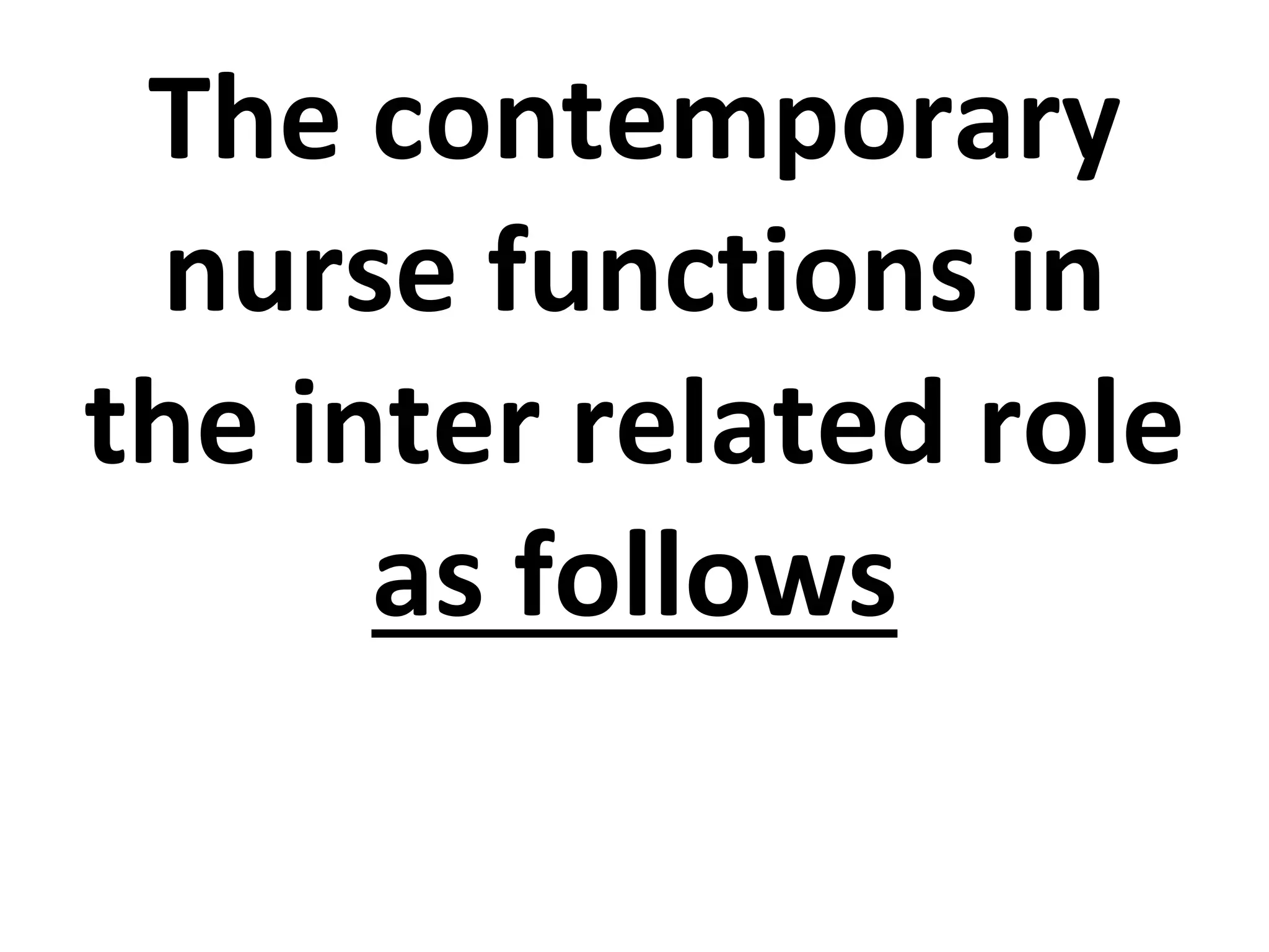 The nurse's role in health care services | PPTX