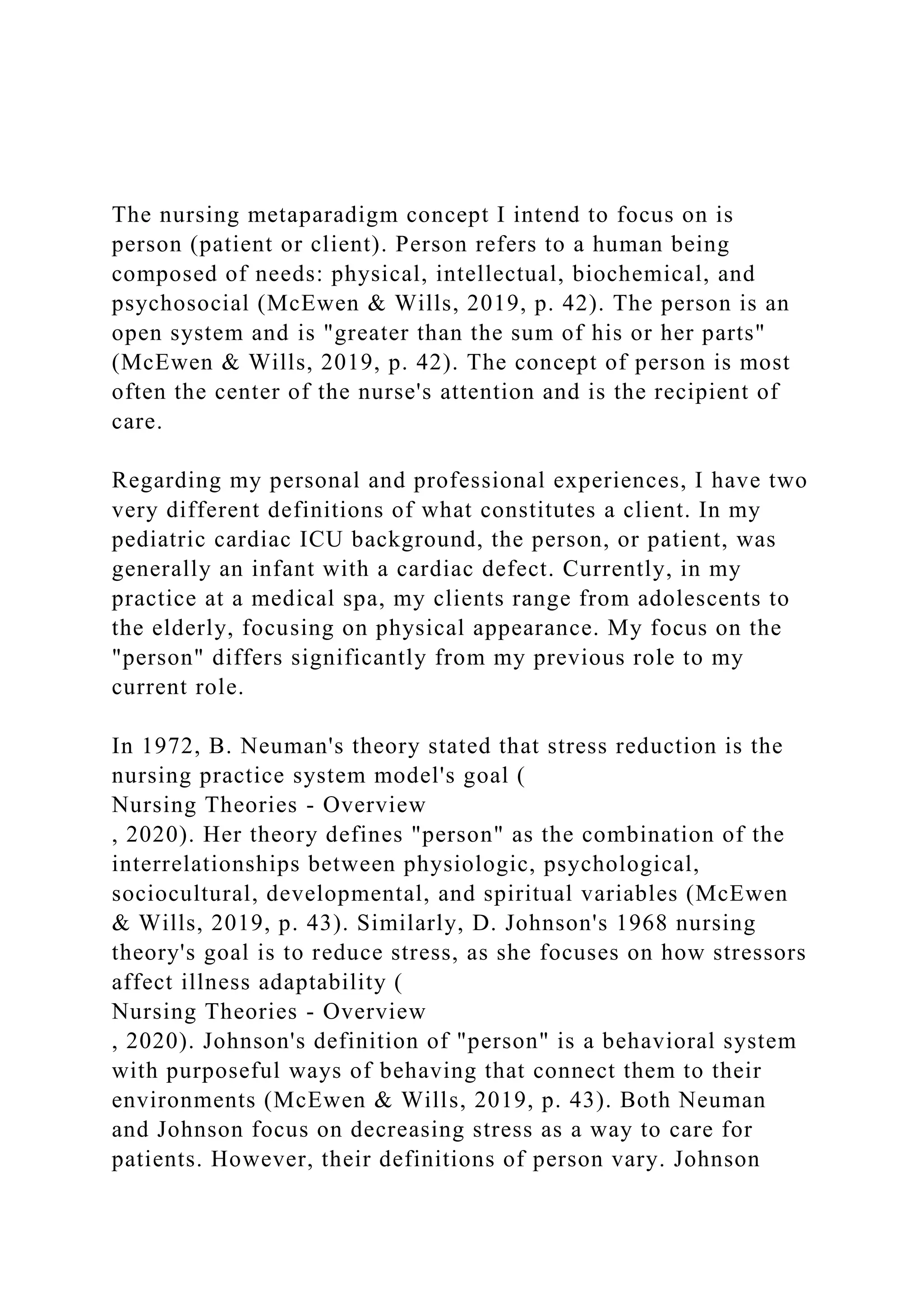 The nursing metaparadigm concept I intend to focus on is person .docx