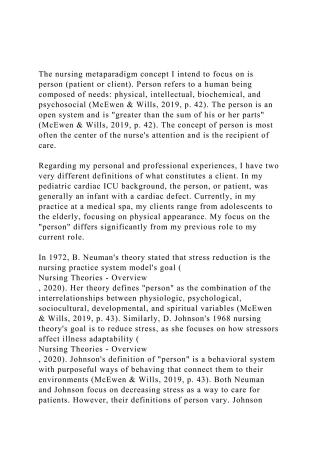 The nursing metaparadigm concept I intend to focus on is person .docx