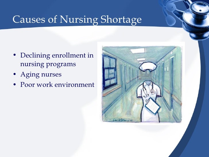 The Nursing Shortage