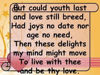 The Nymph’s Reply to the Shepherd | PPTX