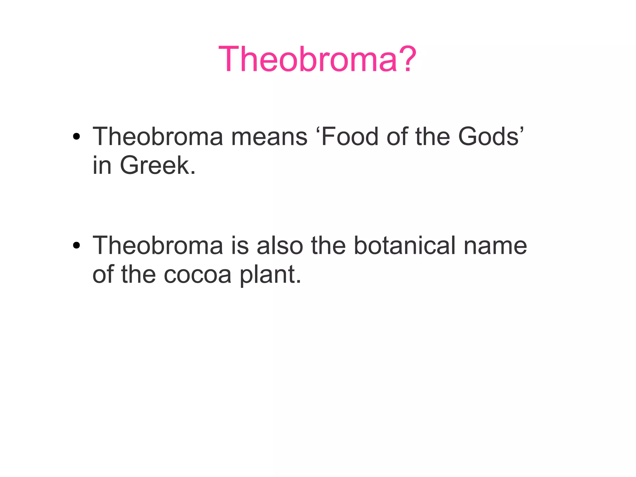 Theobroma | ODP