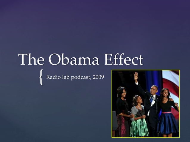 The Obama Effect | PPTX