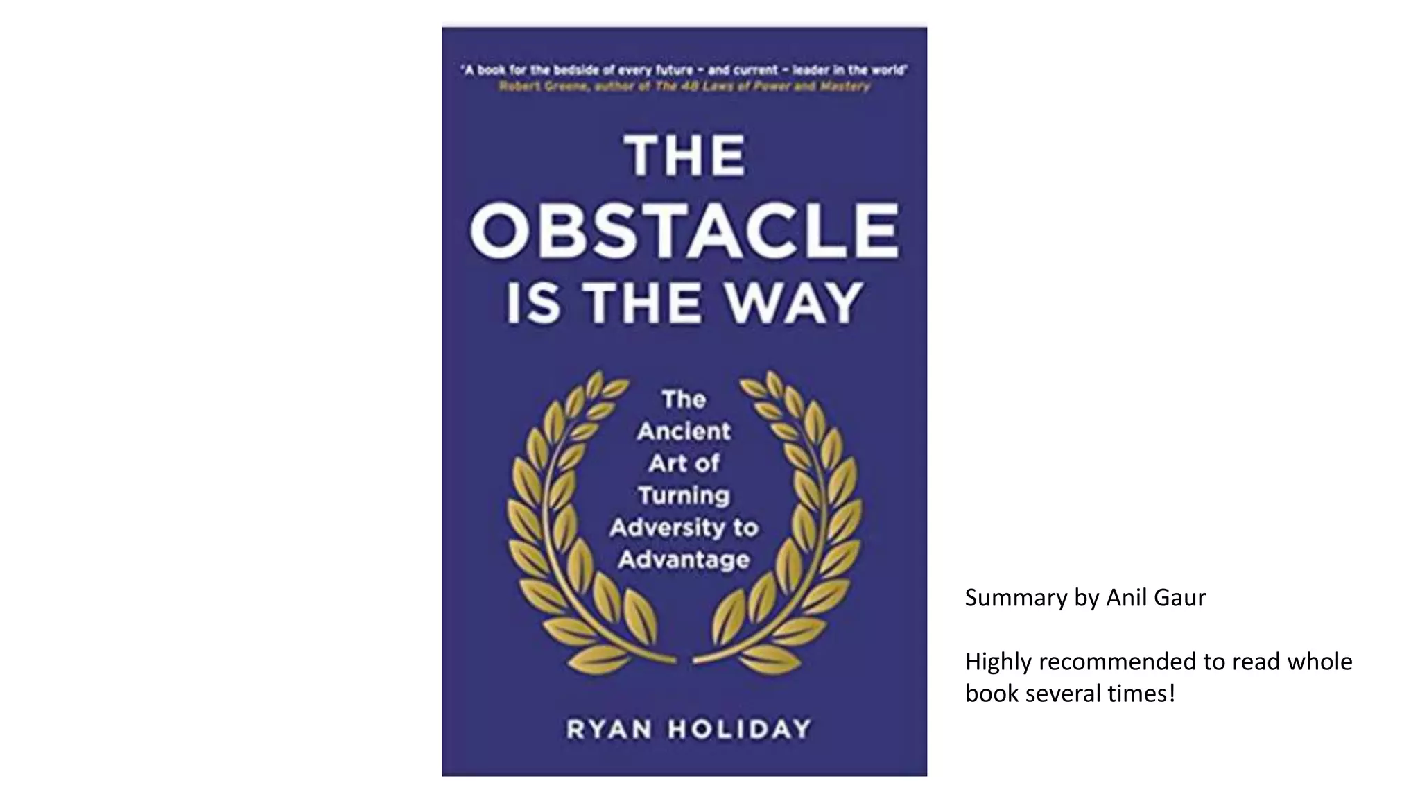 The obstacle is the way - Book Summary | PPTX