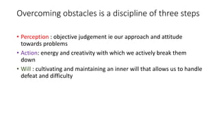 The obstacle is the way - Book Summary | PPTX