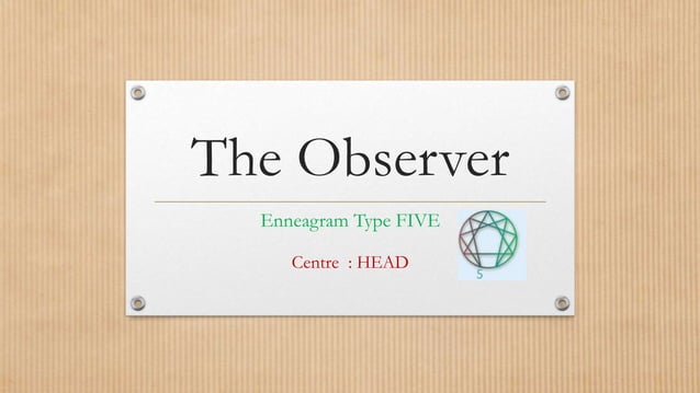 The Observer - Enneagram Personality Type 5 | PPT
