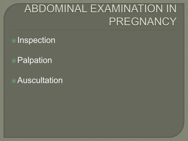 The obstetric examination ppt | PPTX