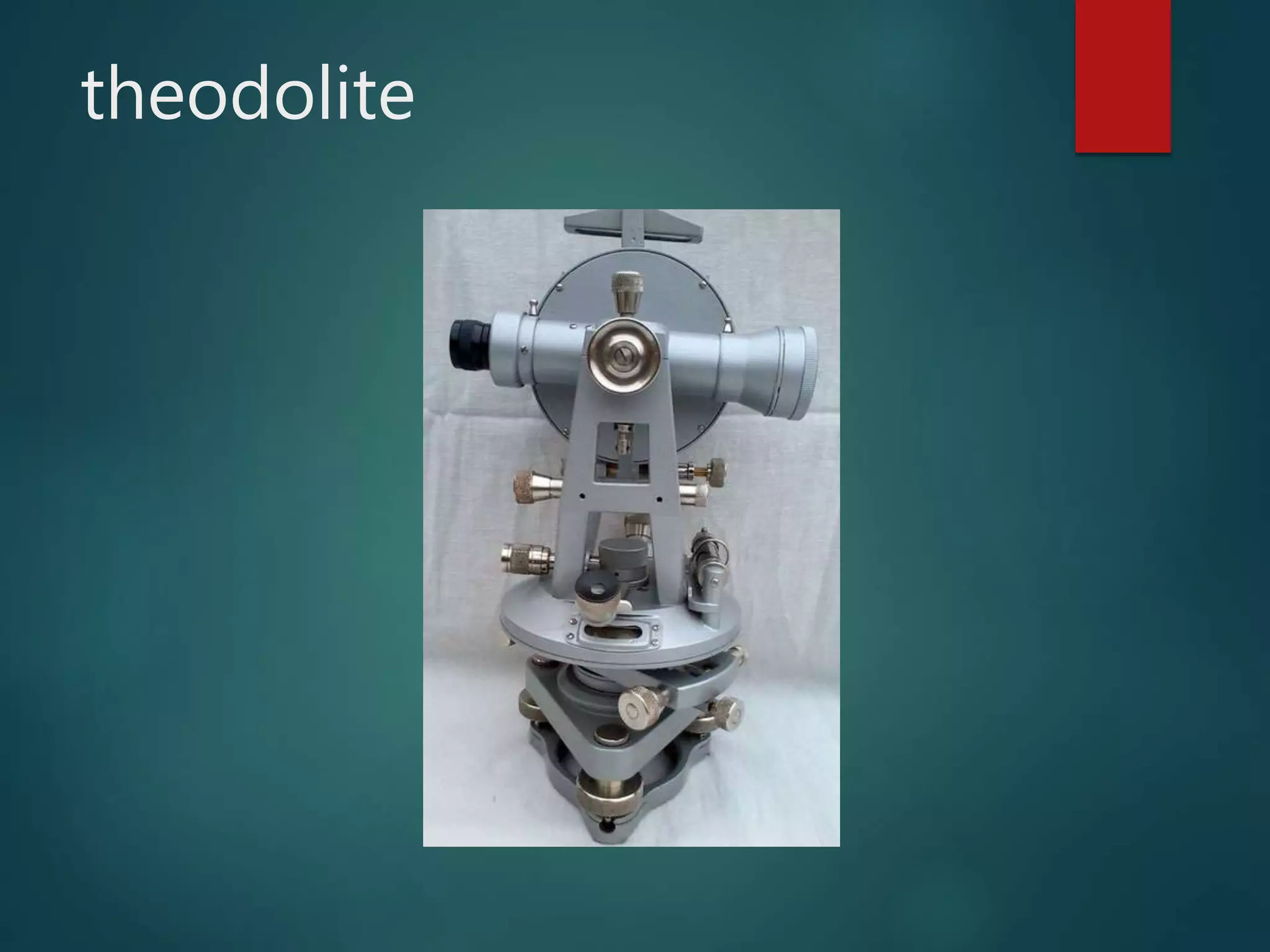 Theodolite & measurment | PPTX