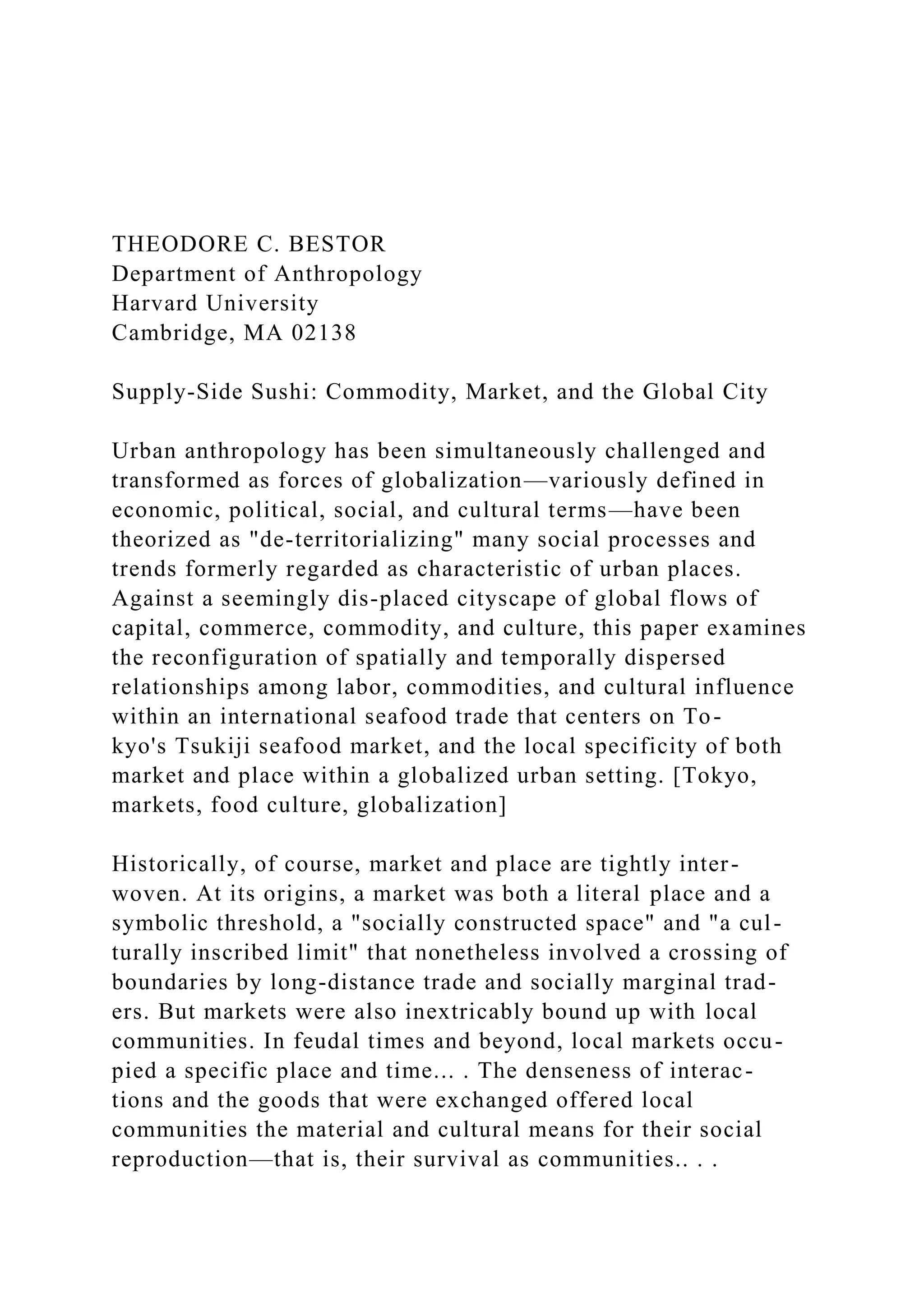 THEODORE C. BESTORDepartment of AnthropologyHarvard Univer.docx ...