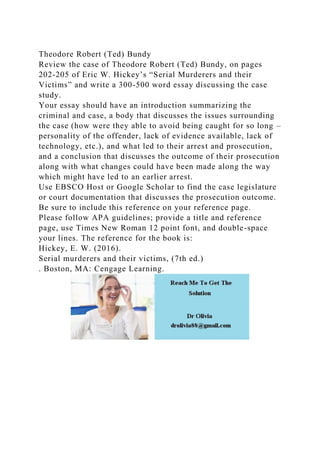 Theodore Robert (Ted) BundyReview the case of Theodore Robert (Ted.docx