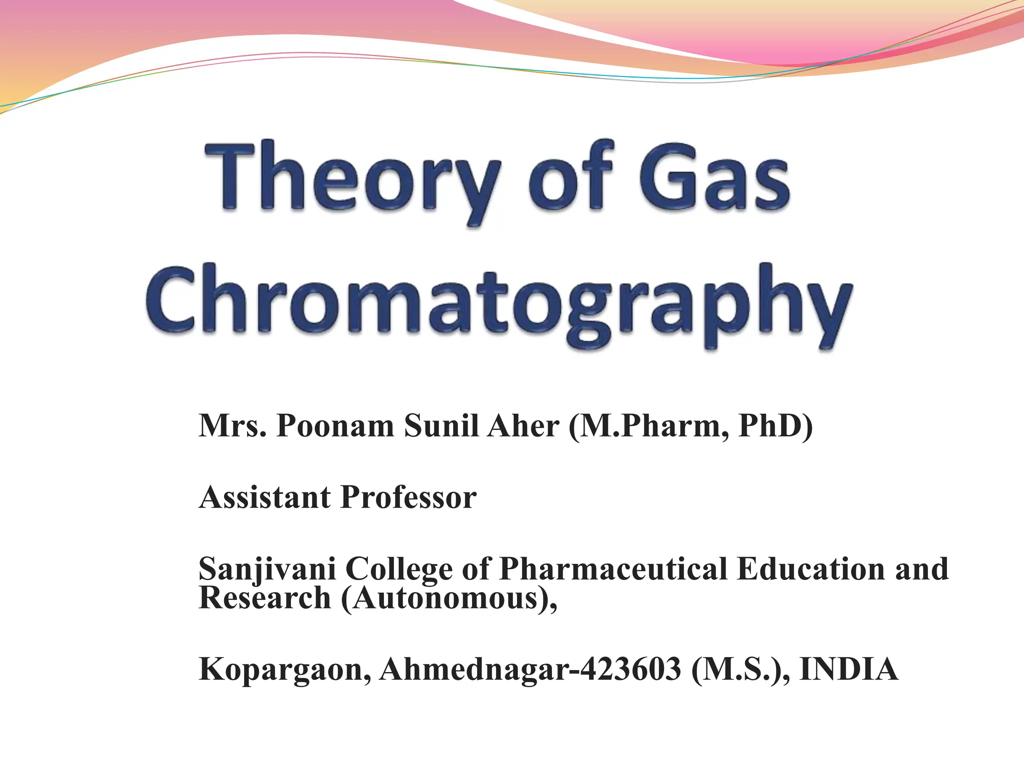 THEORIES OF GAS CHROMATOGRAPHY: RATE THEORY AND PLATE THEORY | PPTX