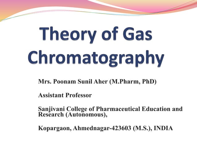 THEORIES OF GAS CHROMATOGRAPHY: RATE THEORY AND PLATE THEORY | PPTX