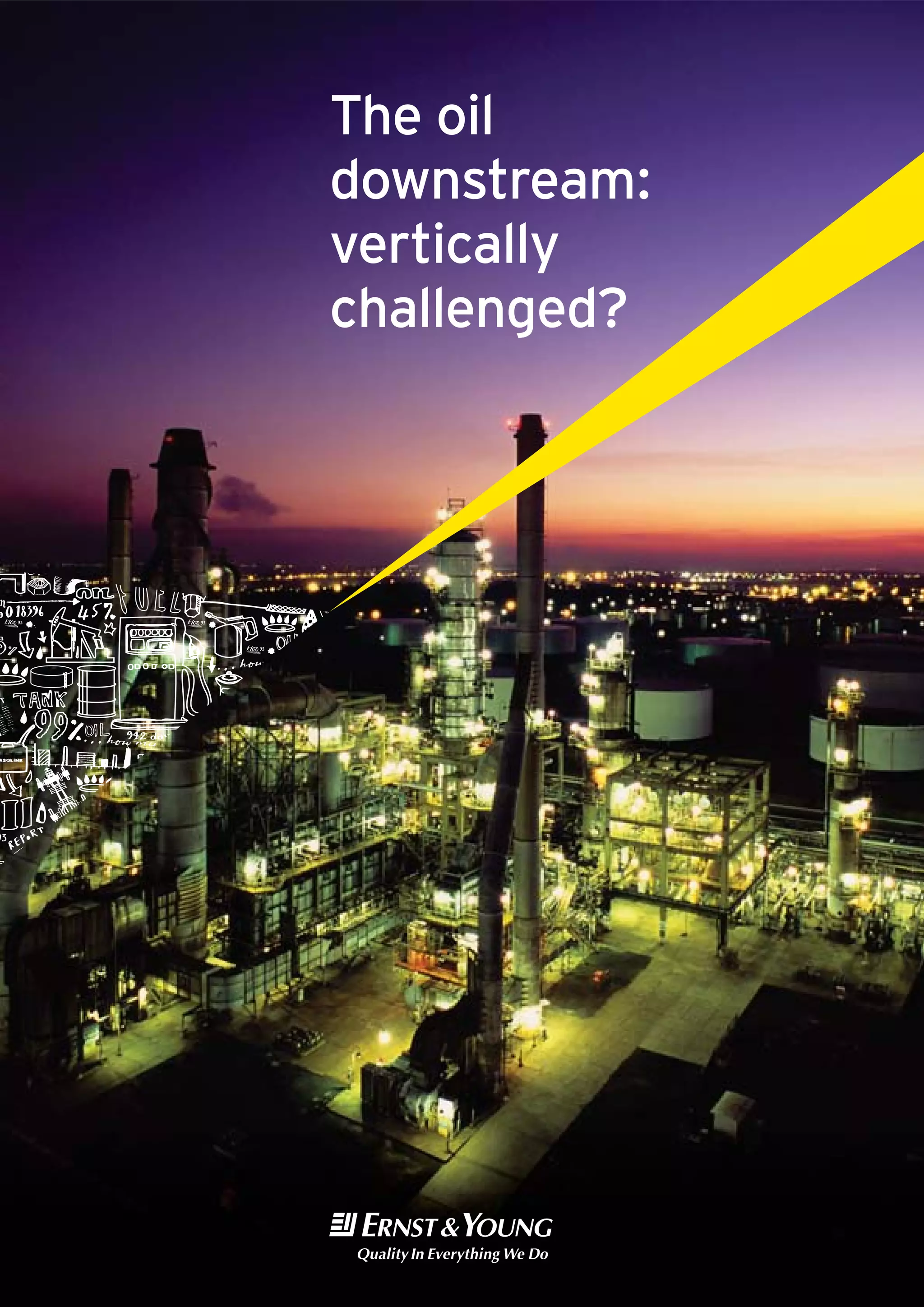The oil downstream_vertically_challenged | PDF