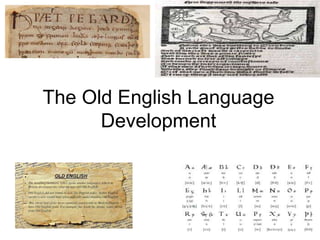 The Old English Language Development..pptx