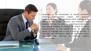 The Oldest Language in the World – Unveiling Linguistic Origins | PPT