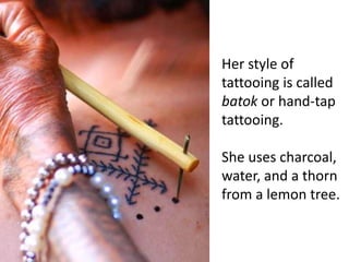 The oldest tattoo artist in the world | PPTX