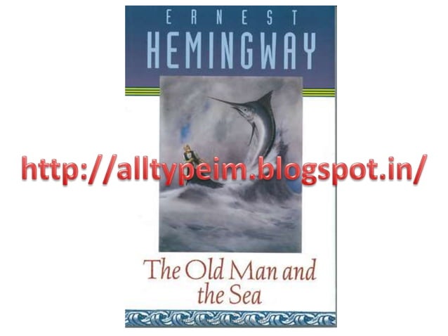 The old man and the sea | PPTX