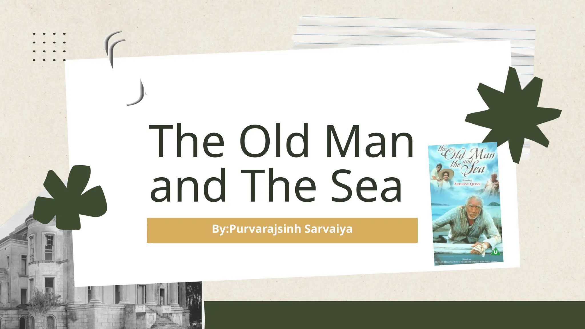 The old Man and The sea. About Author, summary,plot. | PPTX