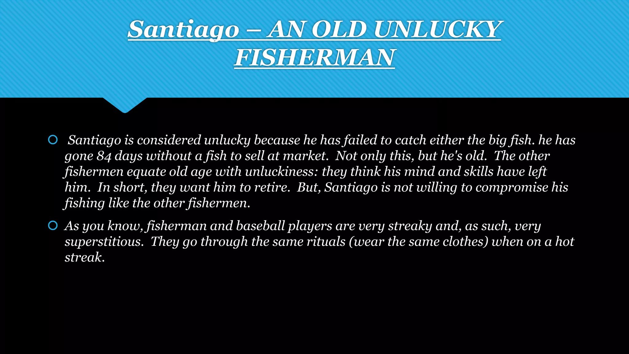 The old man the sea : Paper : 10 | PPT | Free Download