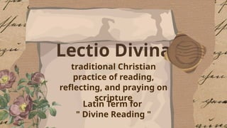 THEOLOGY EIGHT LECTIO DIVINA POWERPOINT PRESENTATION | PPTX