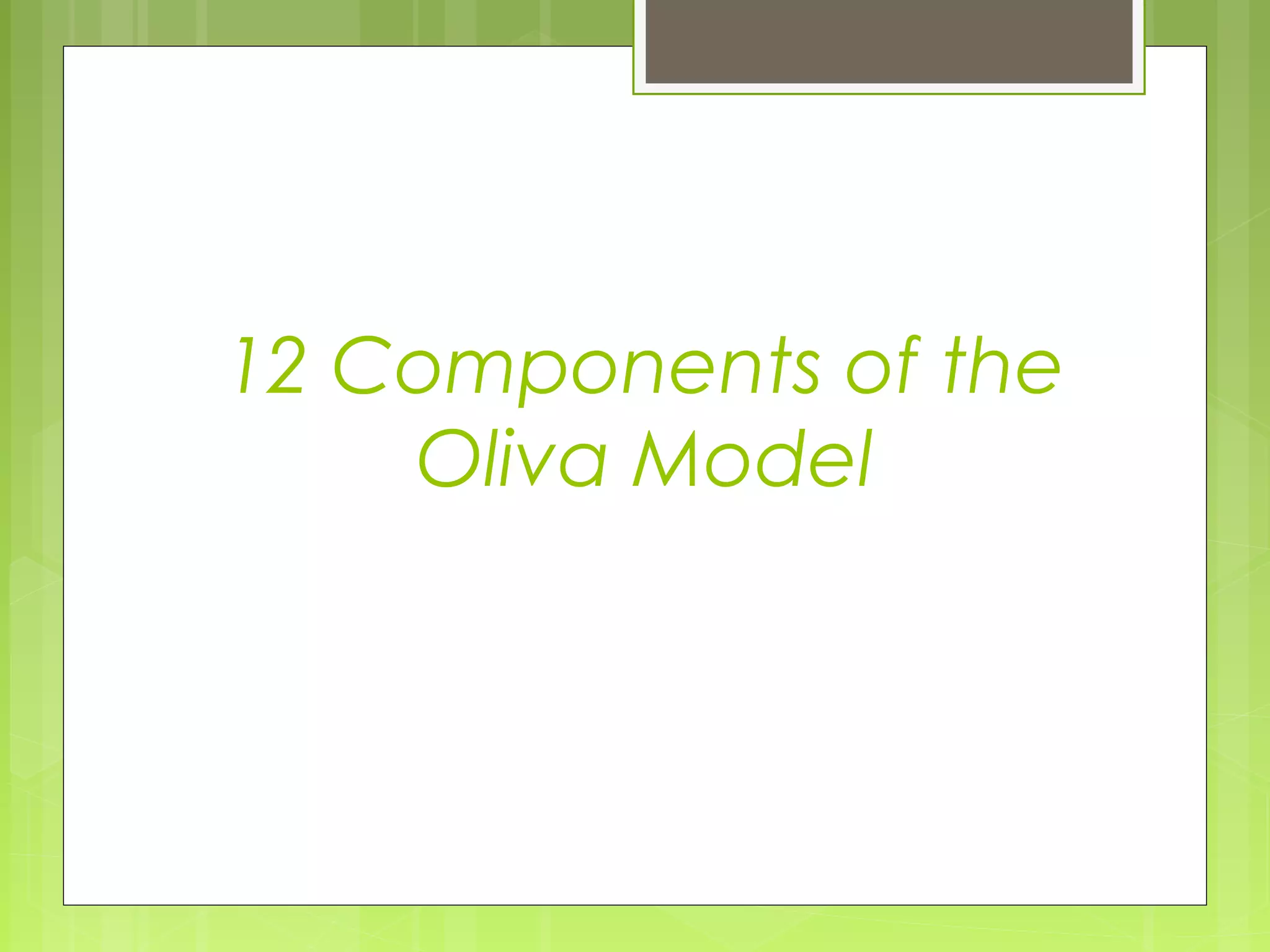 The Oliva Model of Curriculum | PPT