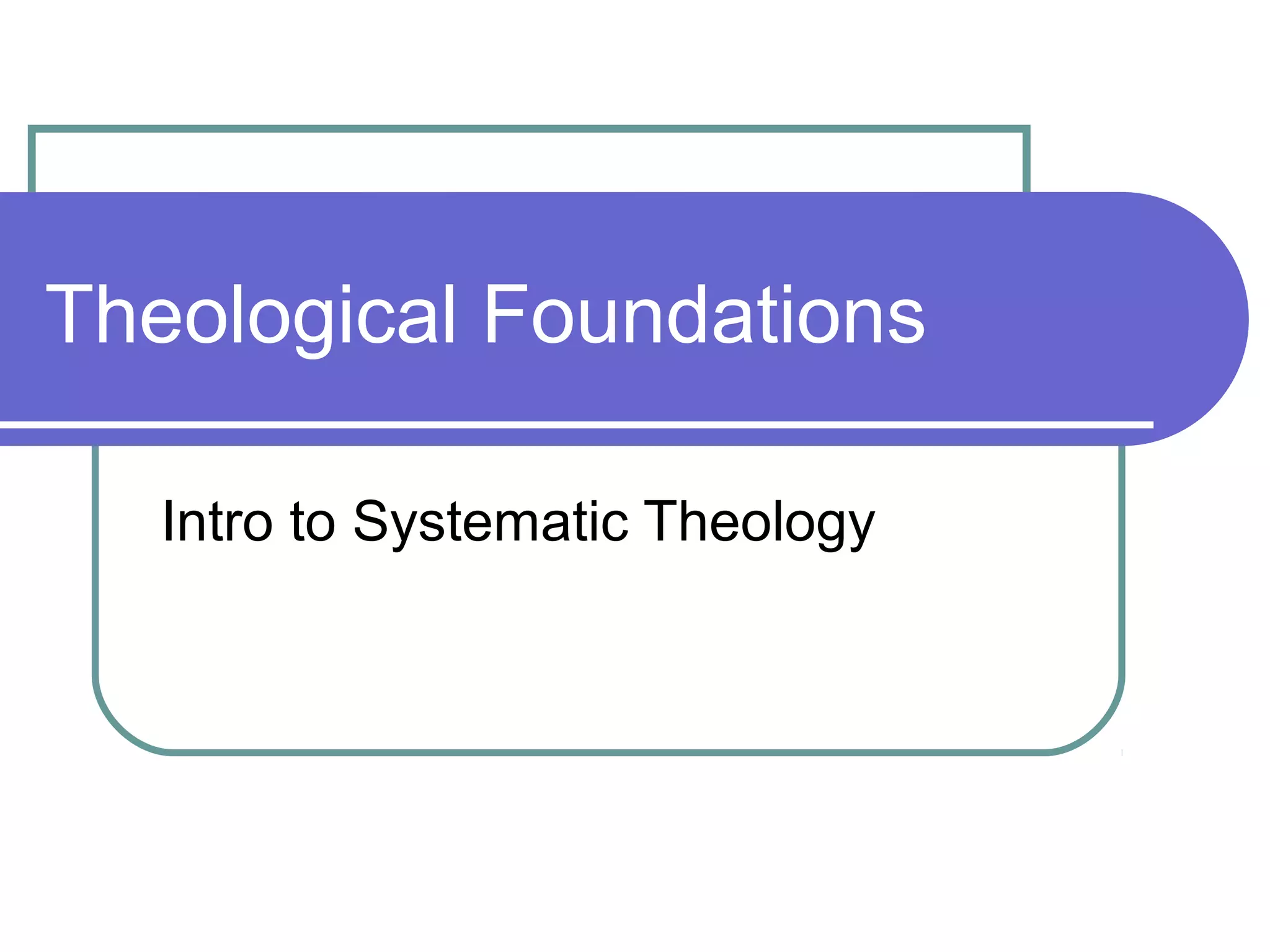 Theological foundations intro ppt | PPT