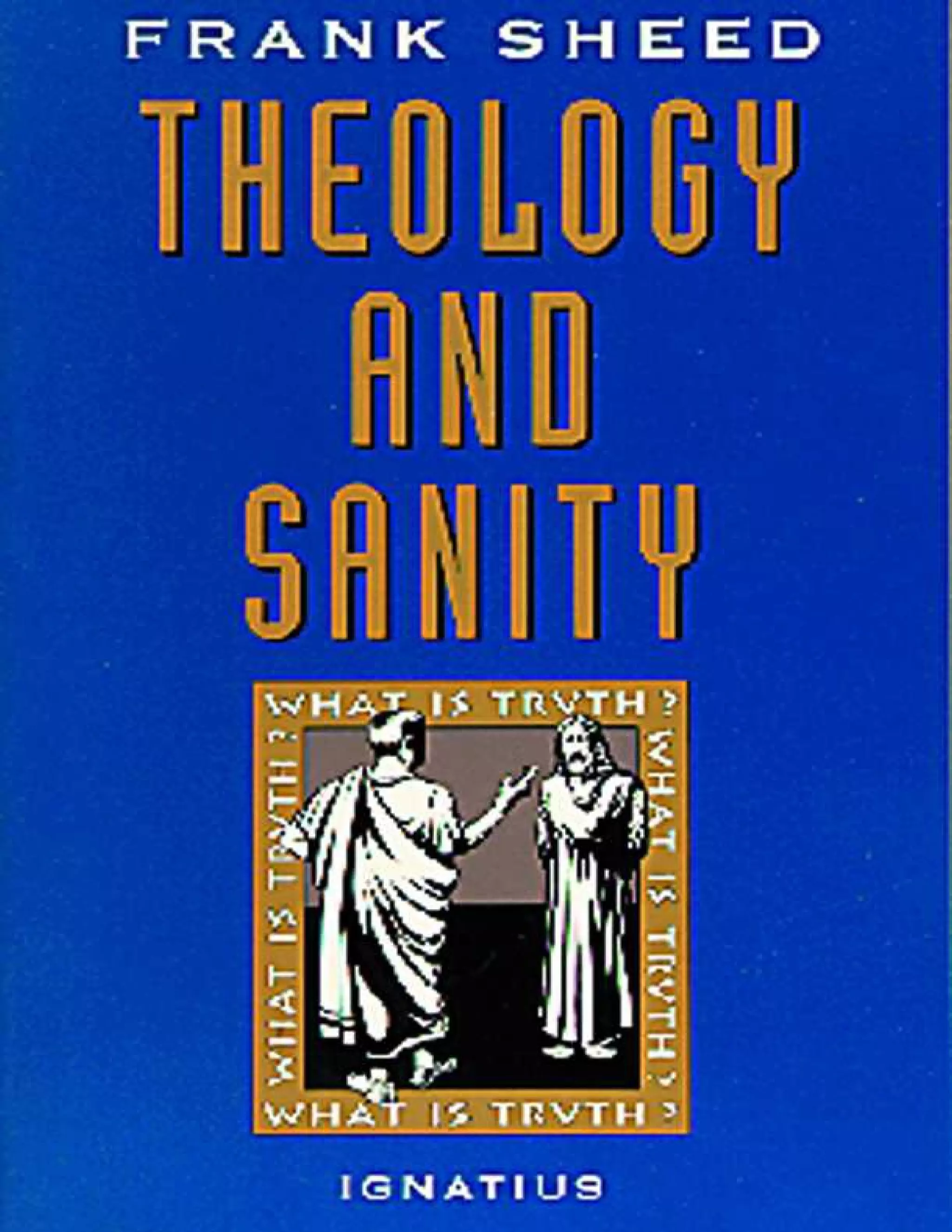 Theology and Sanity - Frank Sheed | PDF