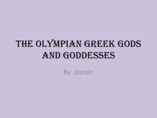 The olympian greek gods and goddesses | PPTX