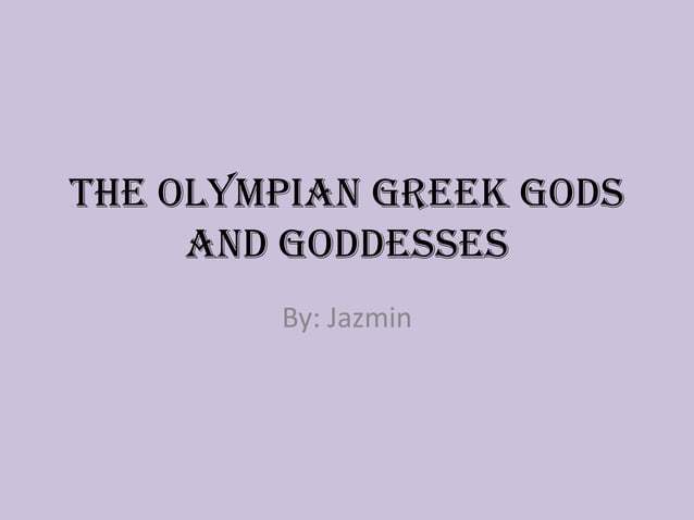 The Olympian Greek Gods and Goddesses | PPT