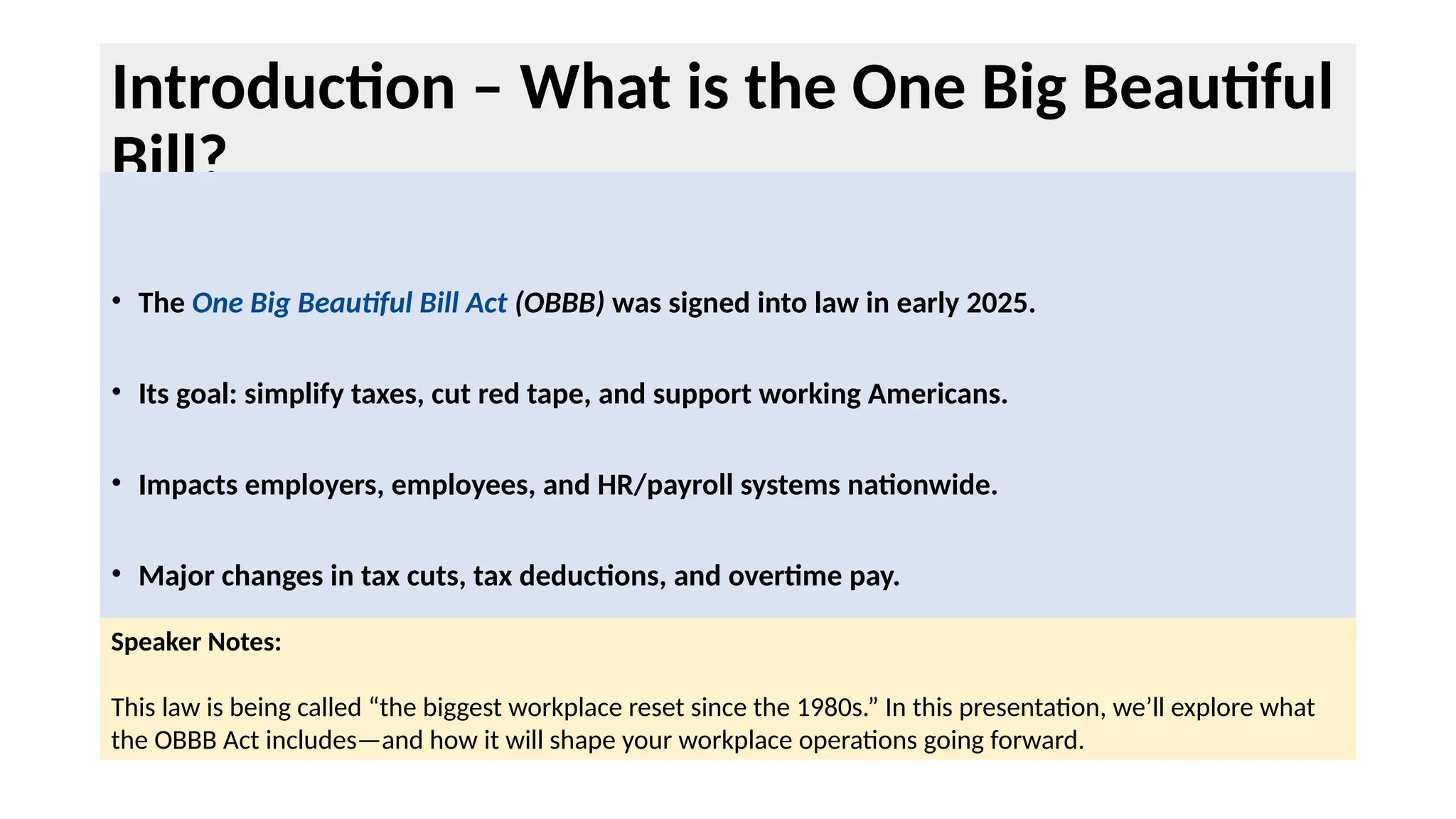 The One Big Beautiful Bill (OBBB) is Now the Law. | PPTX