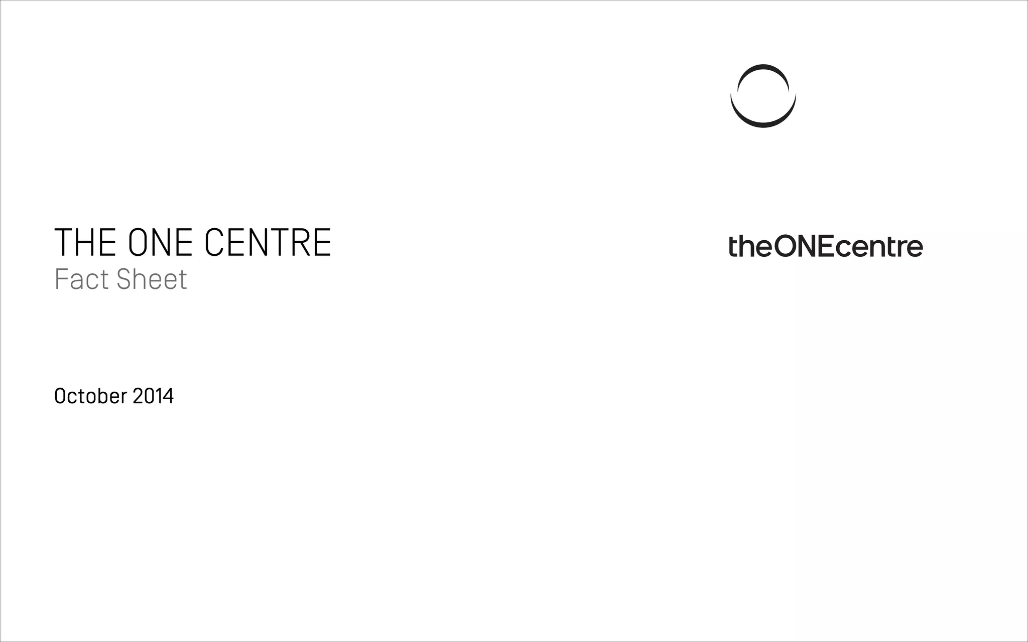 The one centre factsheet | PDF