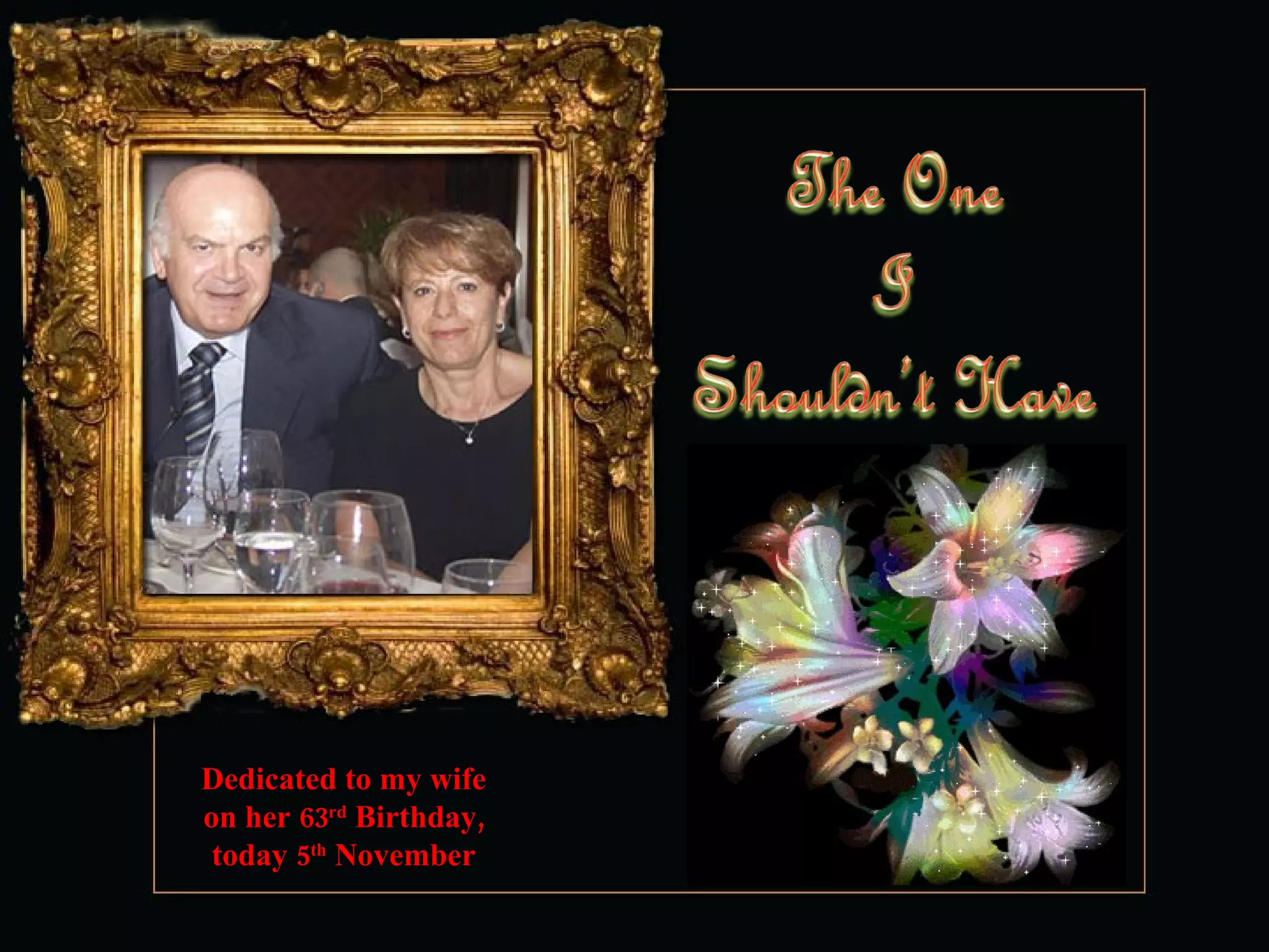 The One I Shouldnt Have | PPT