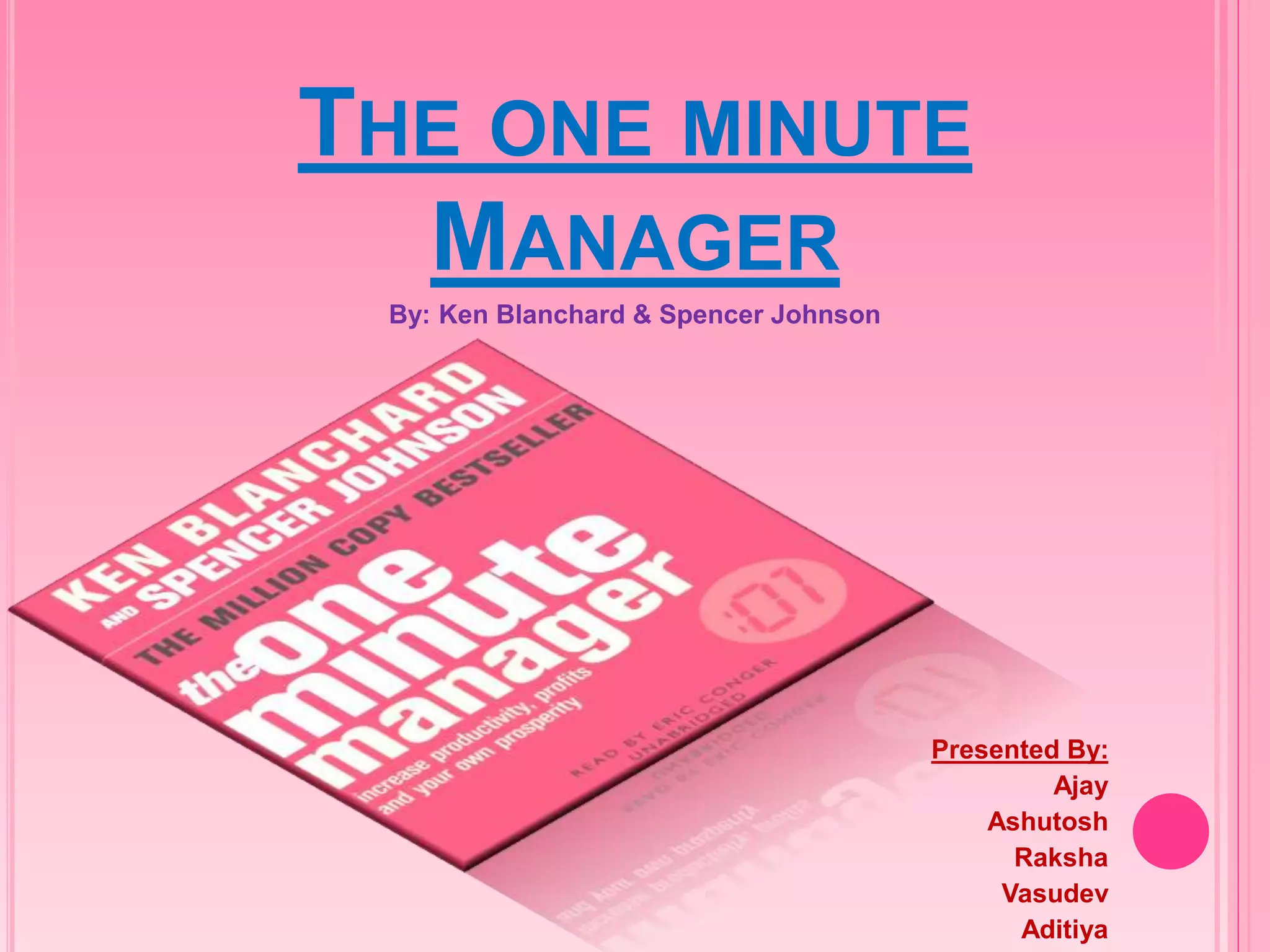 The One Minute Manager Book Review by Ajay Shrivastava | PPTX