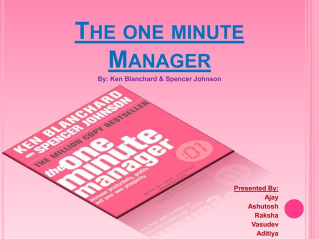 The One Minute Manager Book Review by Ajay Shrivastava | PPTX