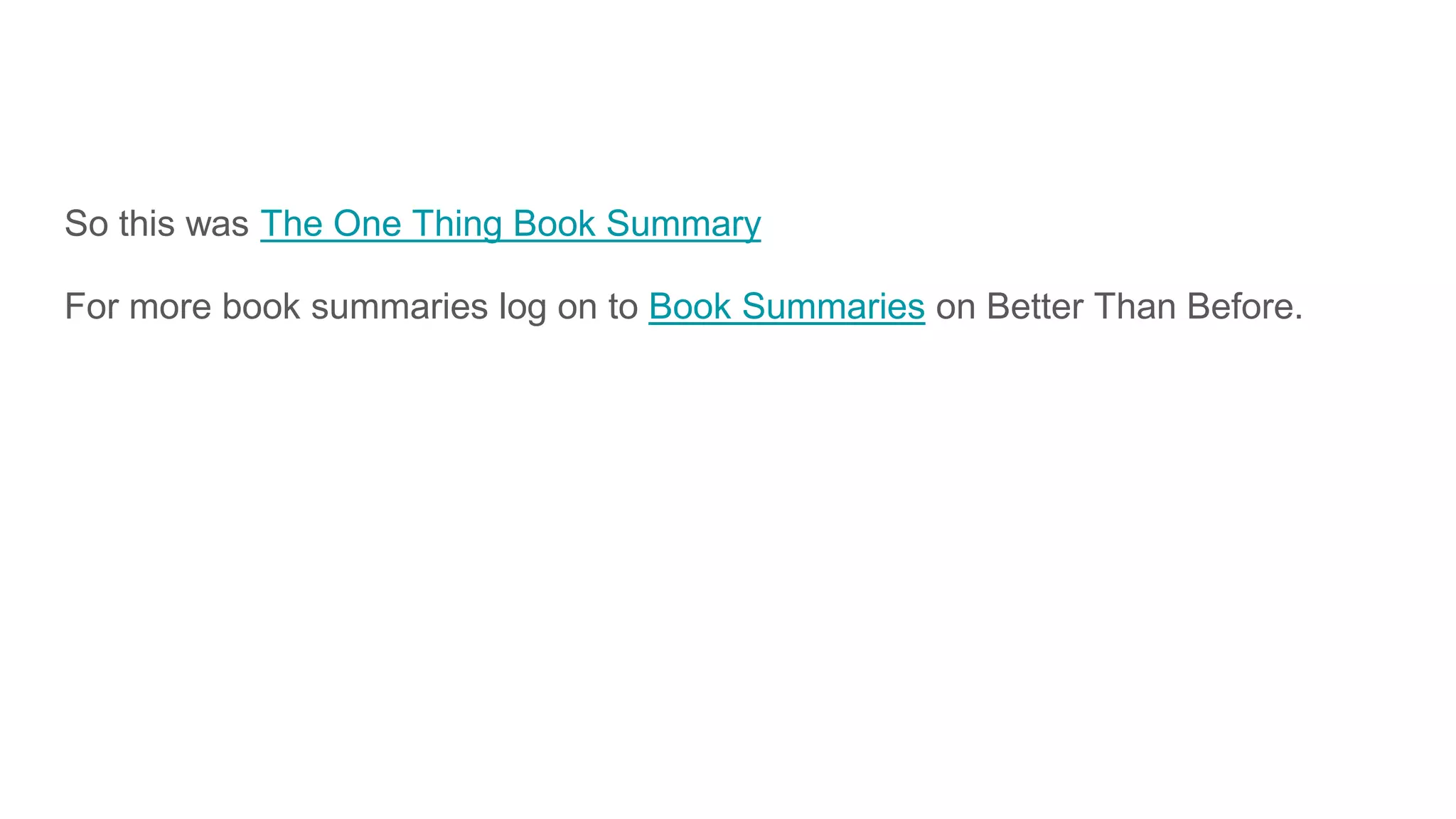 The One thing Book Summary | PPTX