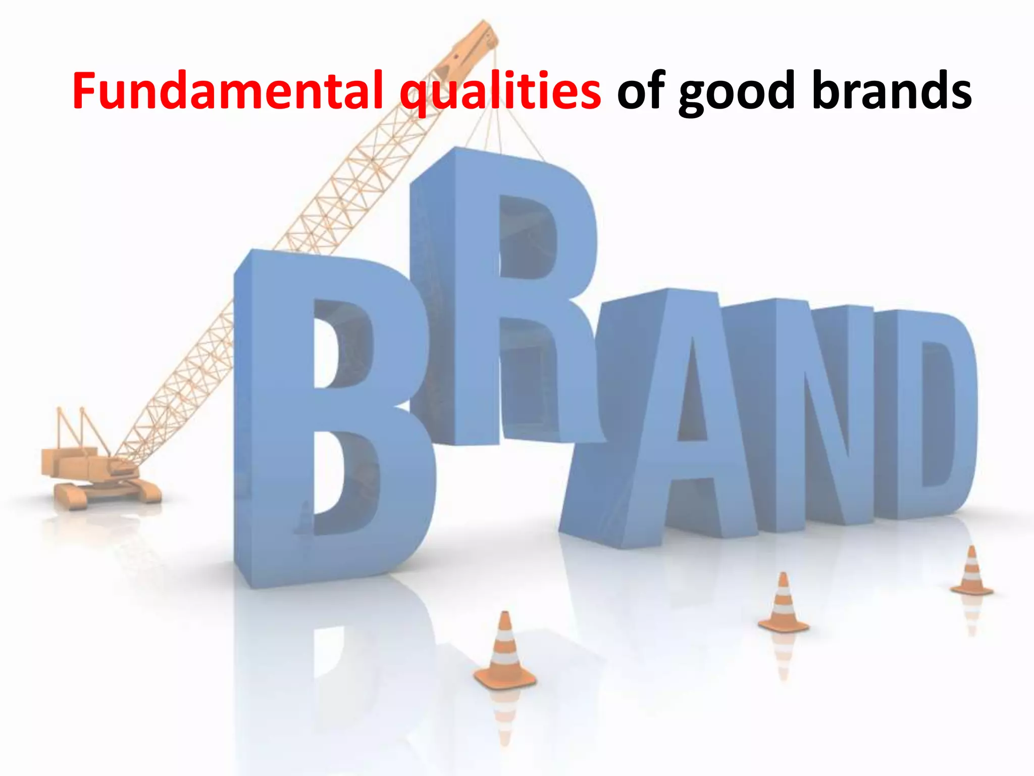 The one thing you must get right when building a brand | PPT