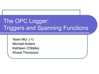 The OPC Data Logger Project | PPT