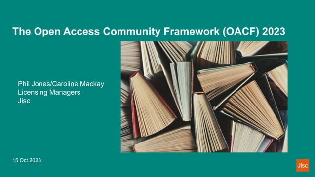 The Open Access Community Framework (OACF) 2023 (1).pptx