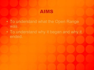 The Open Range | PPT