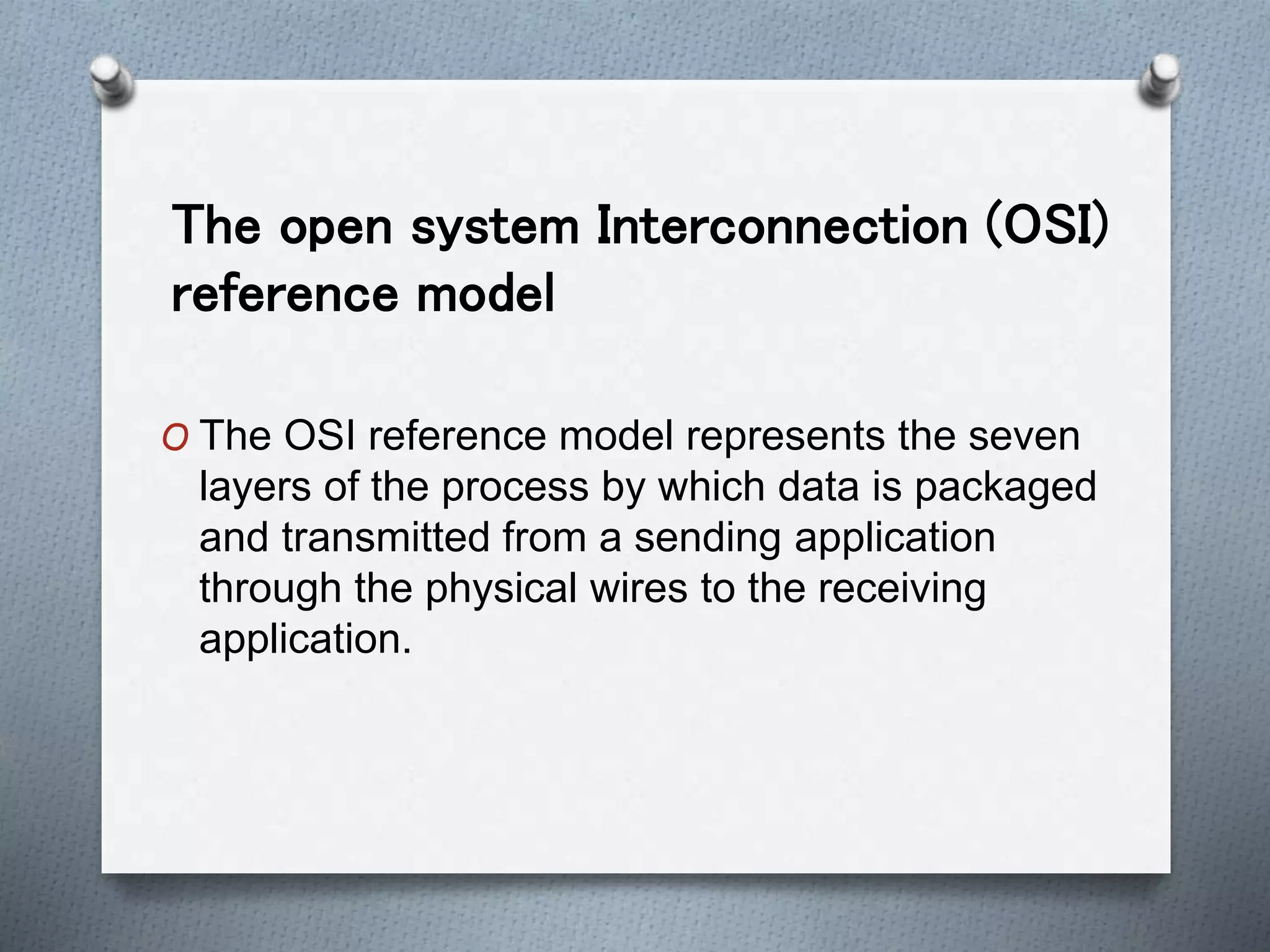 The open system Interconnection (OSI) reference.pptx