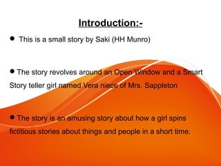 The Open Window Story