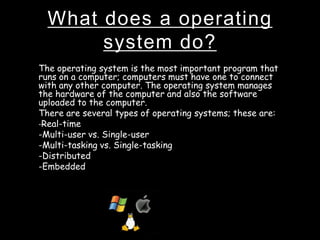 The operating system! | PPTX