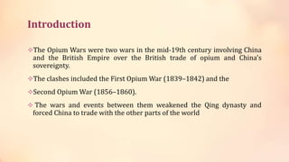 The opium wars | PPTX